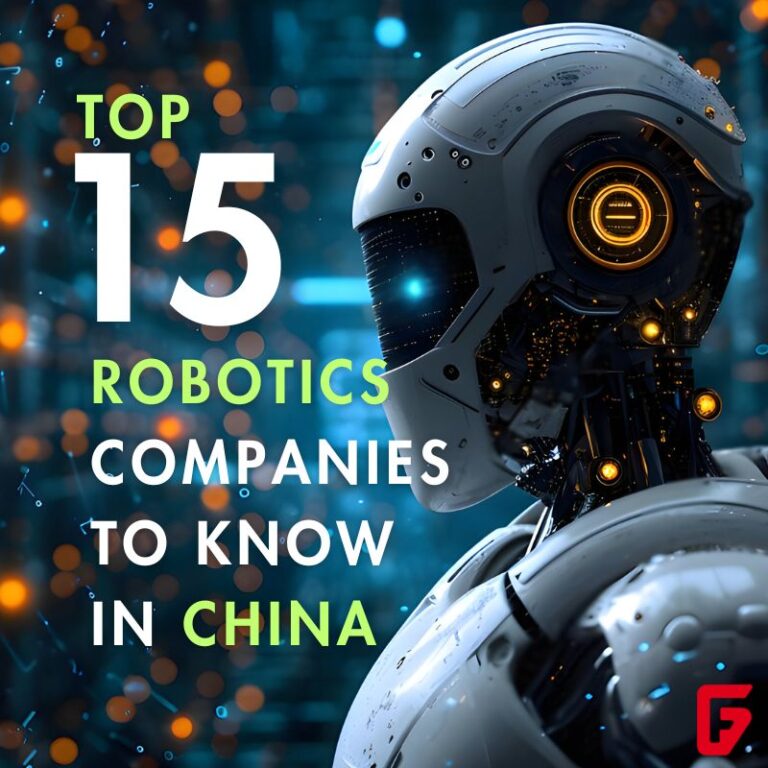 Top 15 Robotics Companies to Know in China